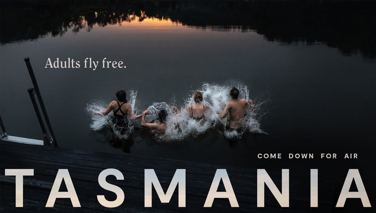 Come Down For Air 2023/24 - Tourism Tasmania Corporate